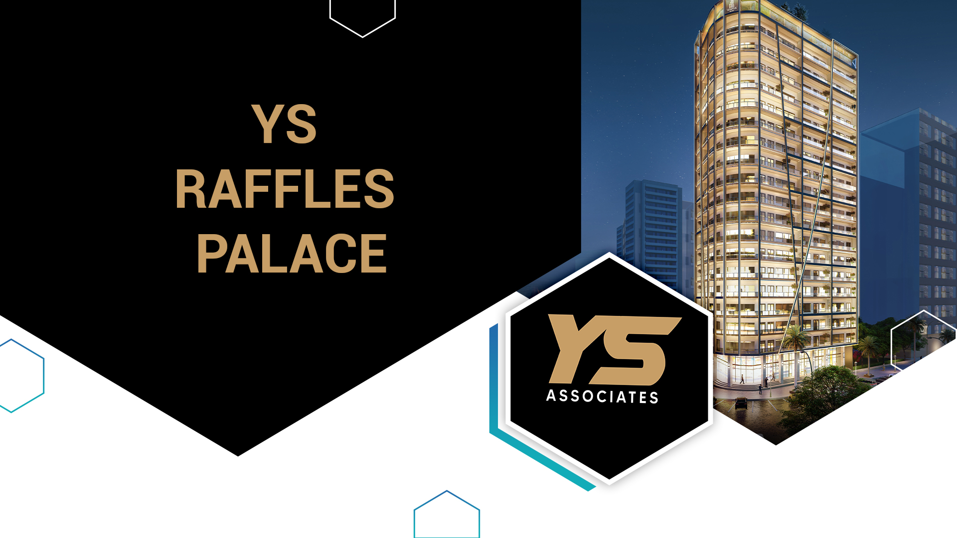 YS Raffles Palace – YS ASSOCIATES
